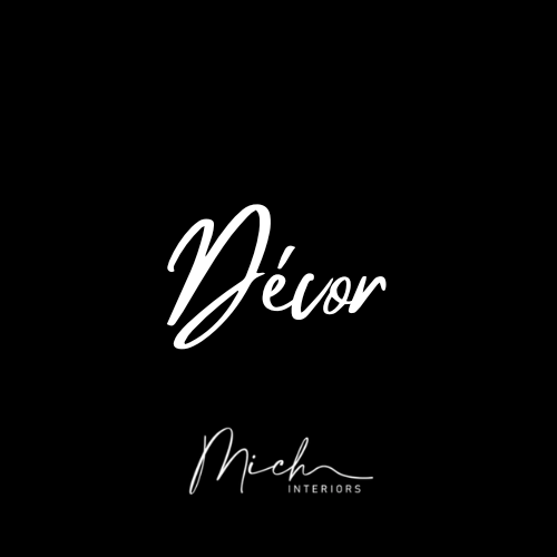 Décor – Mich Interiors